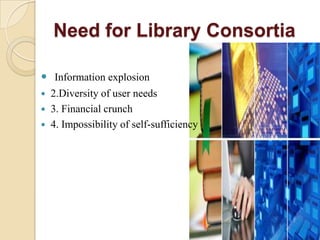 use and management of major library consortia in india | PPTX