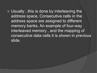 memory Interleaving and low order interleaving and high interleaving | PPTX