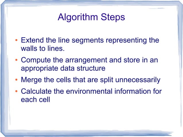 Exact Cell Decomposition of Arrangements used for Path Planning in ...