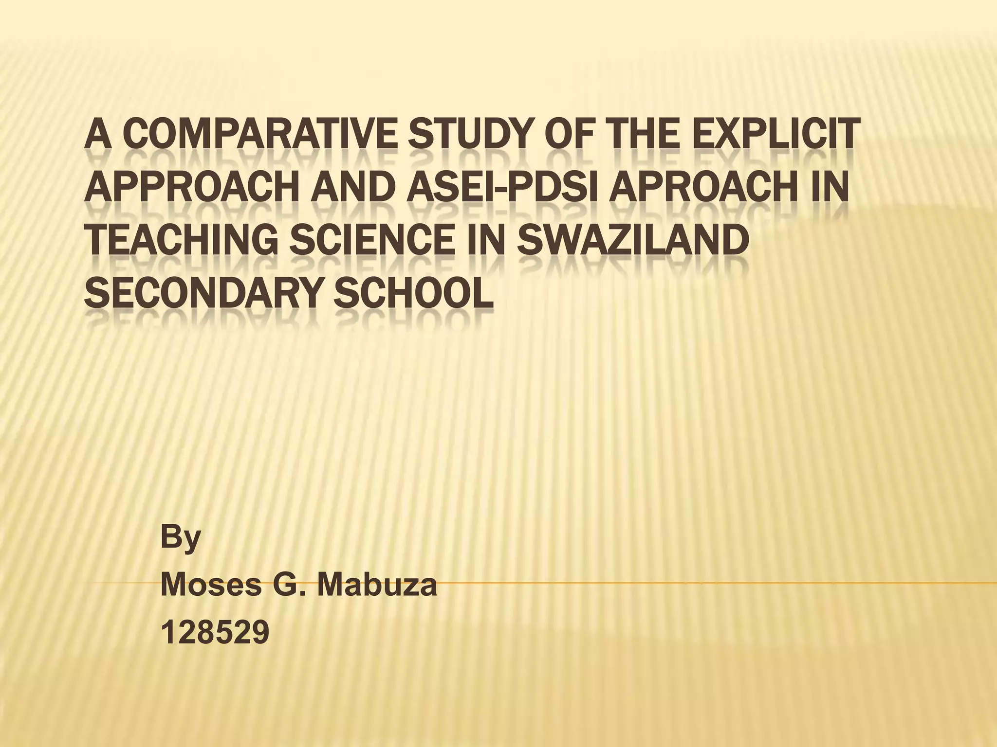 Explicit Teaching Approach Versus ASEI-PDSI Approach in Teaching ...