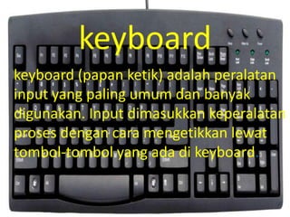 Alat Input Presentation | PPT