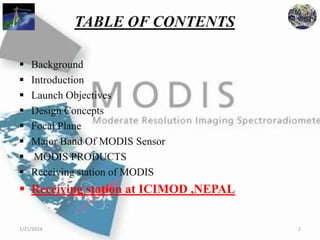 MODIS (Moderate Resolution Imaging Spectrometer) | PPTX
