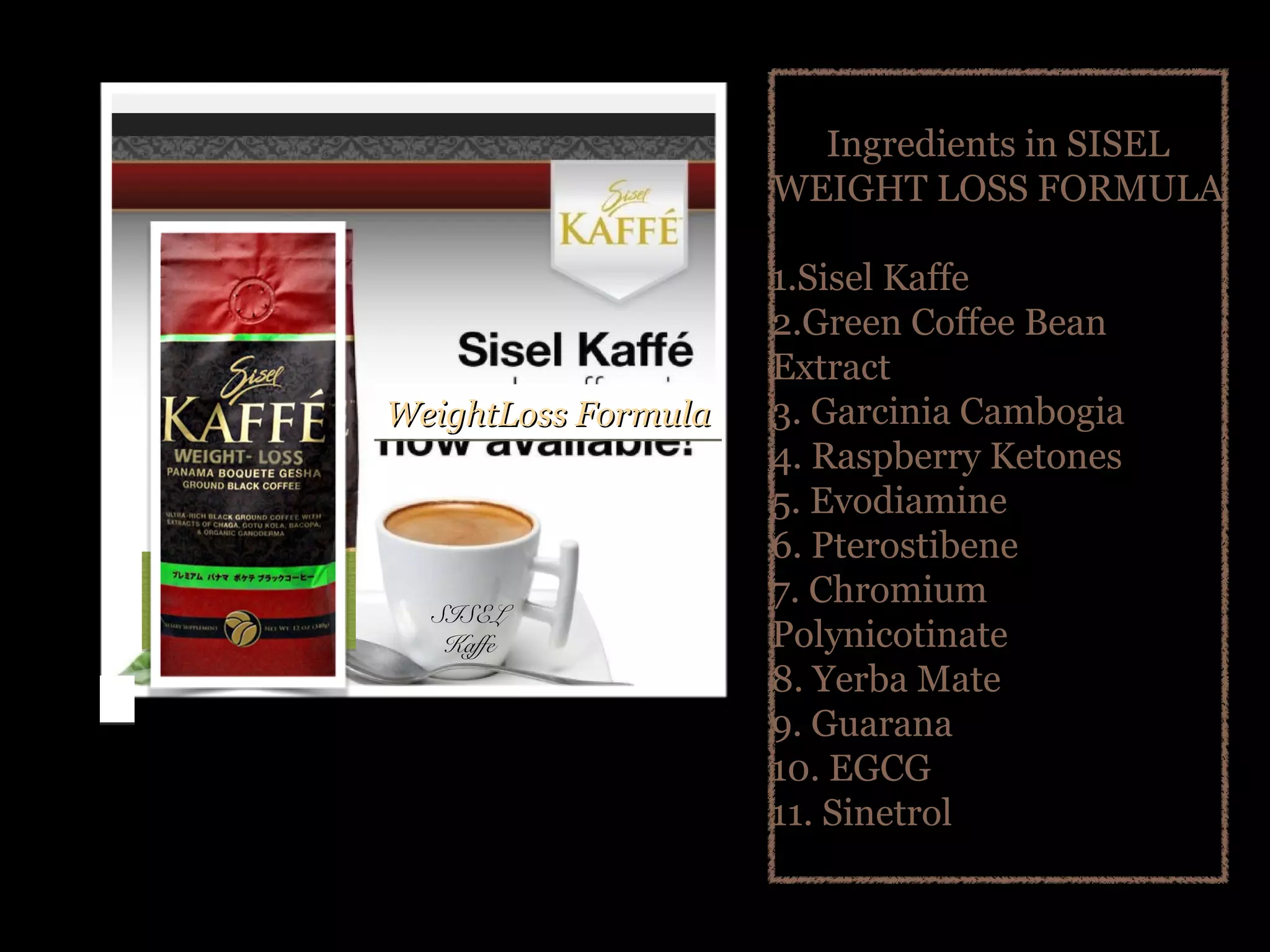 Sisel Kaffe premium health and weight loss coffee | PPT