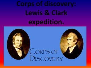 Lewis and Clark | PPTX