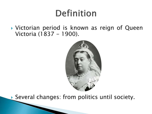 Victorian period: definition, features and costums. | PPT