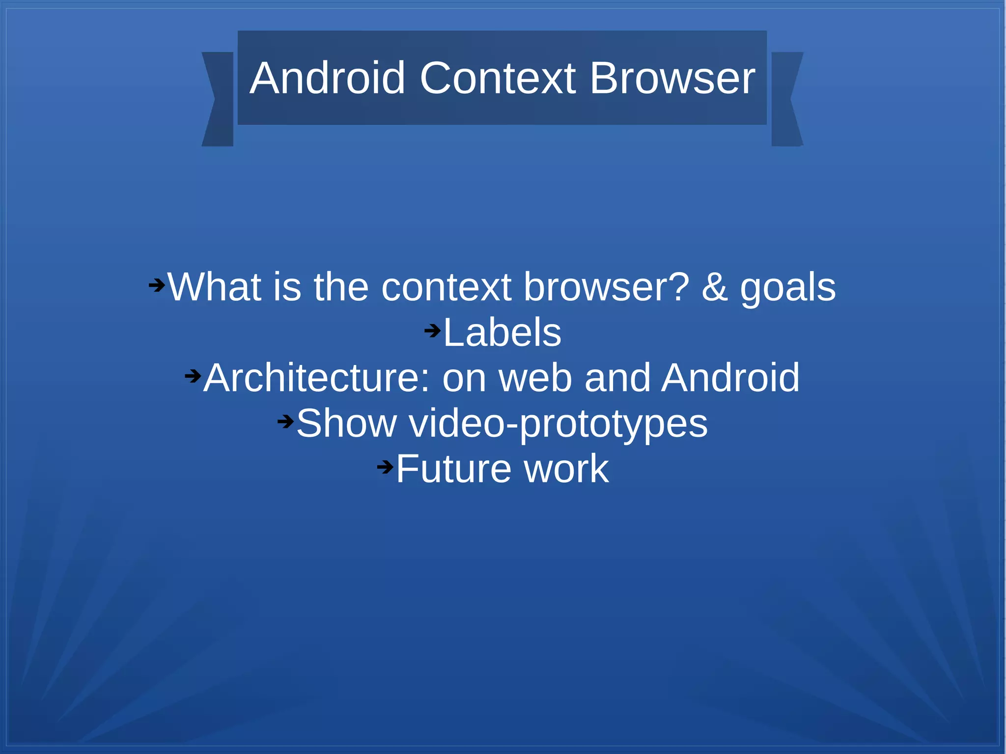 Android Context Browser- DroidDevCPH | PPT