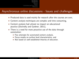 Automated Cognitive Presence Detection in Online Discussion Transcripts | PPT