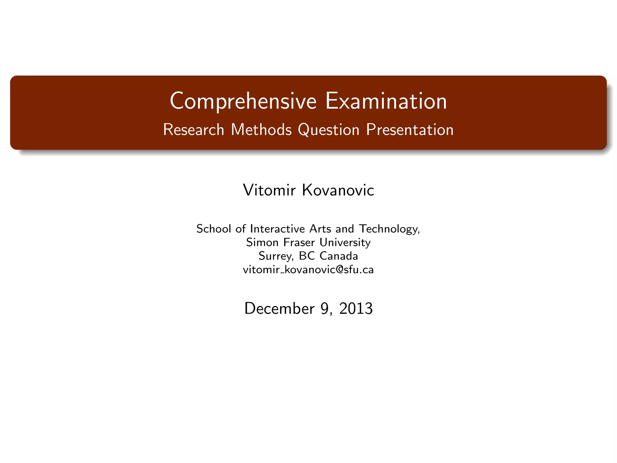 SFU SIAT Comprehensive Examination | PPT