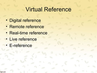 Virtual Reference | PPT