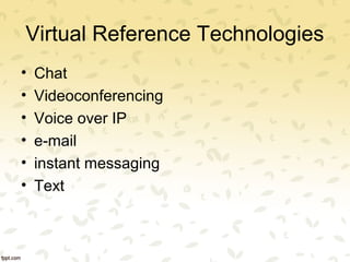 Virtual Reference | PPT