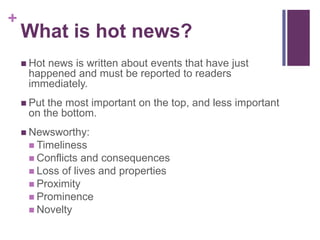 How to write hot news? How to write soft news or feature? | PPTX