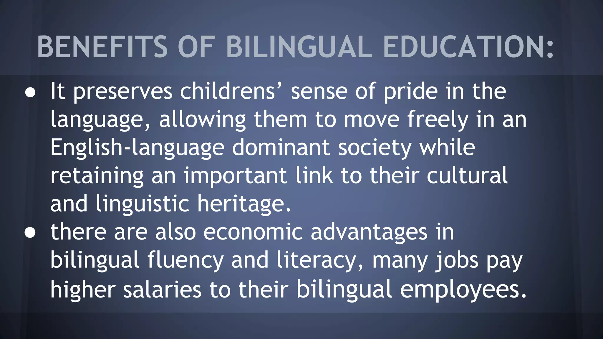 Bilingual Education | PPTX