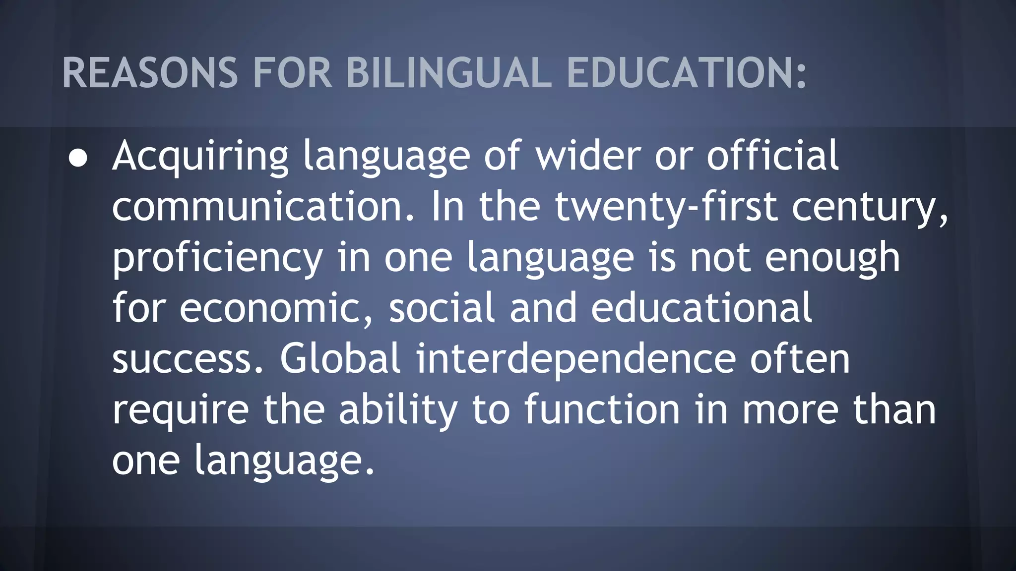 Bilingual Education | PPTX