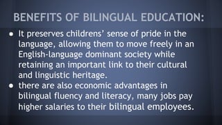 Bilingual Education | PPTX