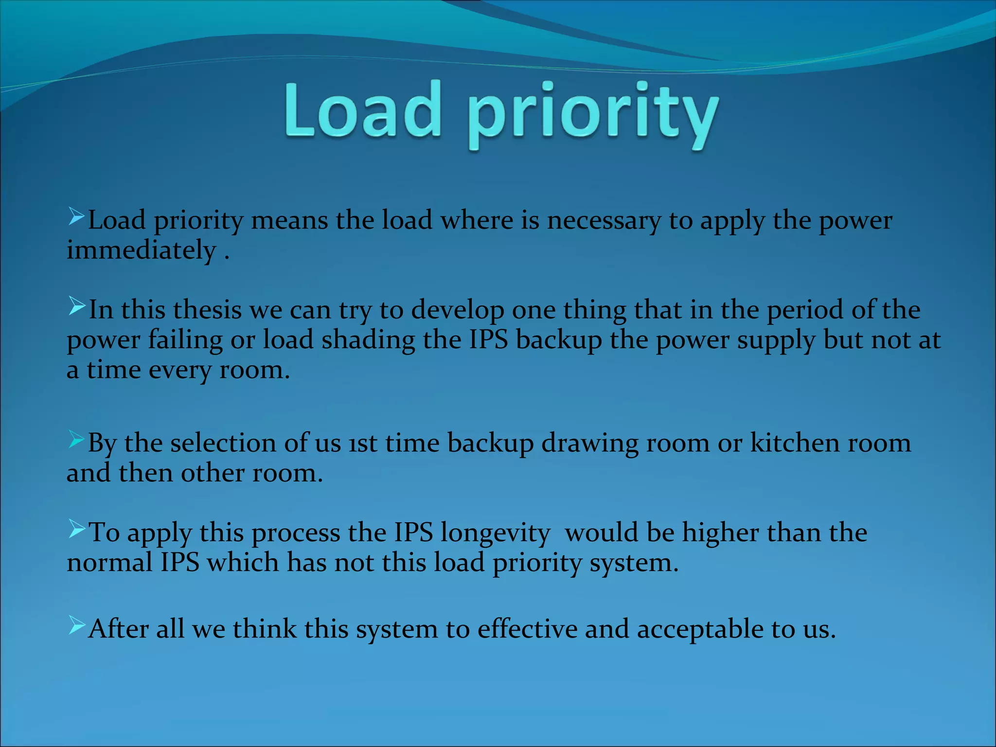 Instant Power Supply ( IPS) System with Load Priority | PPT