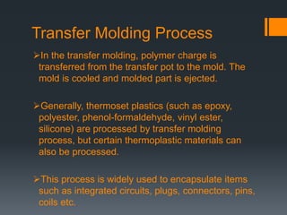 Compression and Transfer Moulding | PPTX