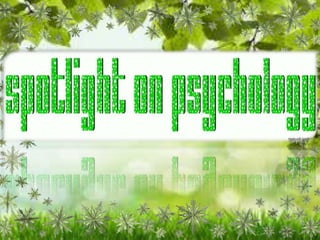 Spotlight on Psychology (Introduction) | PPTX | Mental Health ...