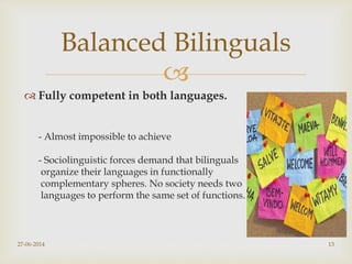 Bilingualism and Multilingualism_Sajeed Mahaboob | PPTX
