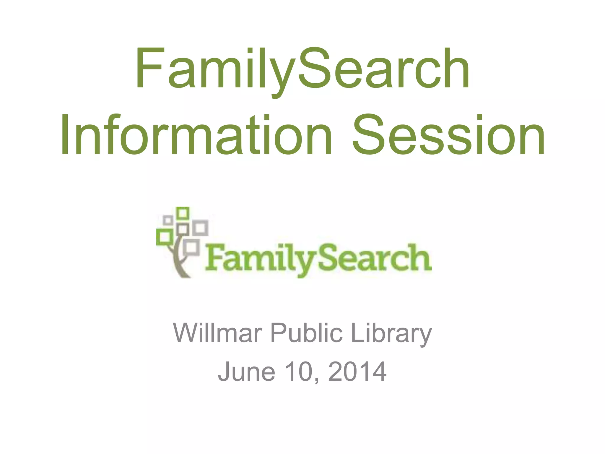 FamilySearch Presentation | PPTX
