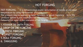 PPT ON FORGING | PPTX