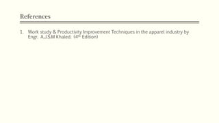 Presentation on time study of apparel industry | PPTX