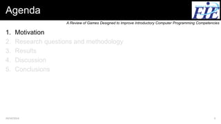 A Review of Games Designed to Improve Computer Programming Competencies ...