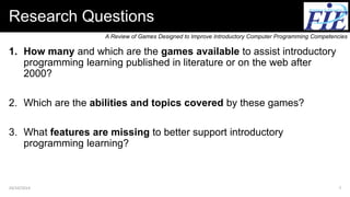 A Review of Games Designed to Improve Computer Programming Competencies ...