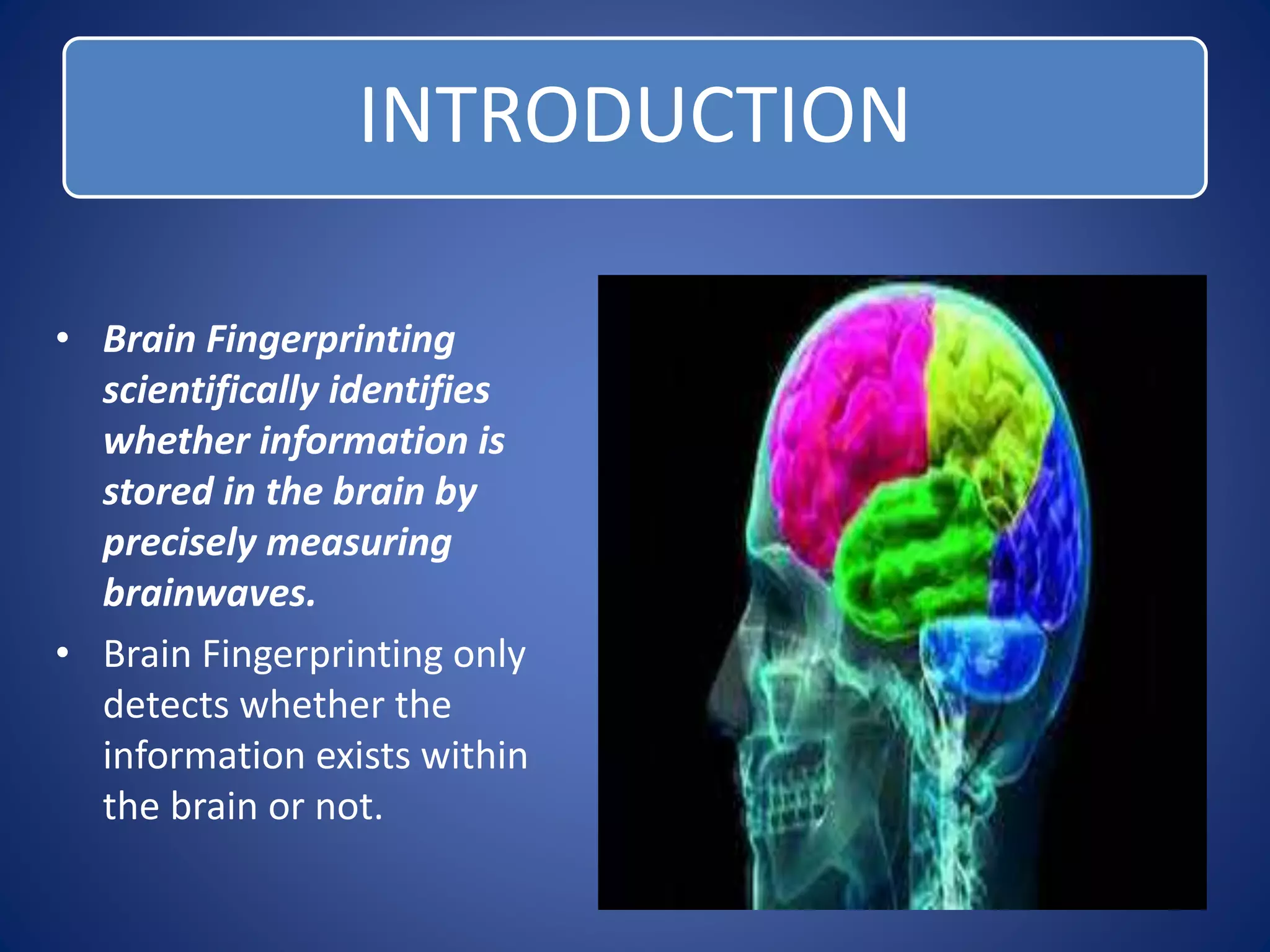 Brain Fingerprinting Technology | PPTX | Brain and Nervous System ...