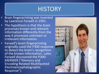 Brain Fingerprinting Technology | PPTX | Brain and Nervous System ...