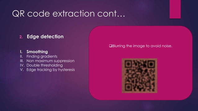 A low pre processing system for low quality QR code | PPTX