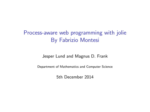 Process-aware Web Programming with Jolie | PPT