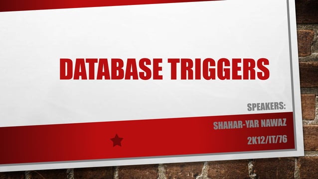 Database Triggers | PPTX | Databases | Computer Software and Applications