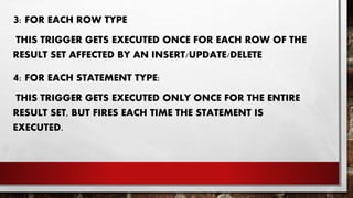 Database Triggers | PPTX | Databases | Computer Software and Applications