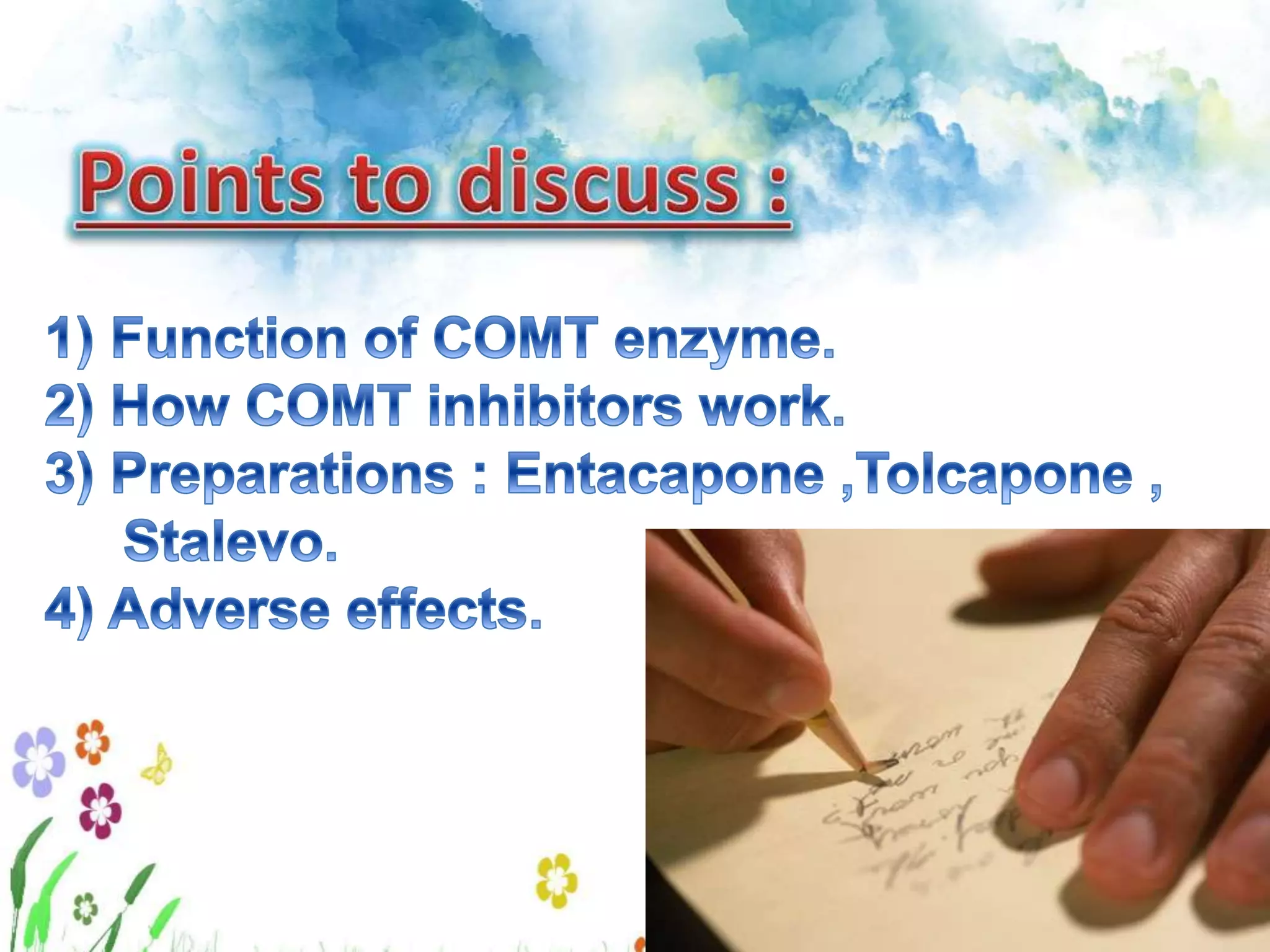 Role of COMT inhibitors as Anti-parkinsonisms | PPTX