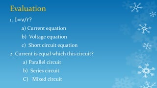 SERIES AND PARALLEL CIRCUIT | PPTX