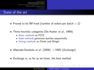 General Variable Neighborhood Search applied to the picking process in ...