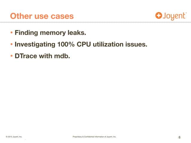 Node.js post-mortem debugging with mdb and SmartOS | PPT