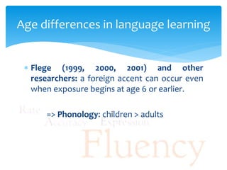 Age Differences in Second Language Acquisition | PPTX