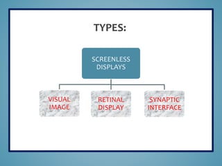 screen-less displays | PPTX | Computing | Technology & Computing
