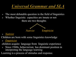 Ren Hulin, X. N. (2014). A study of Chomsky's Universal Grammar in ...