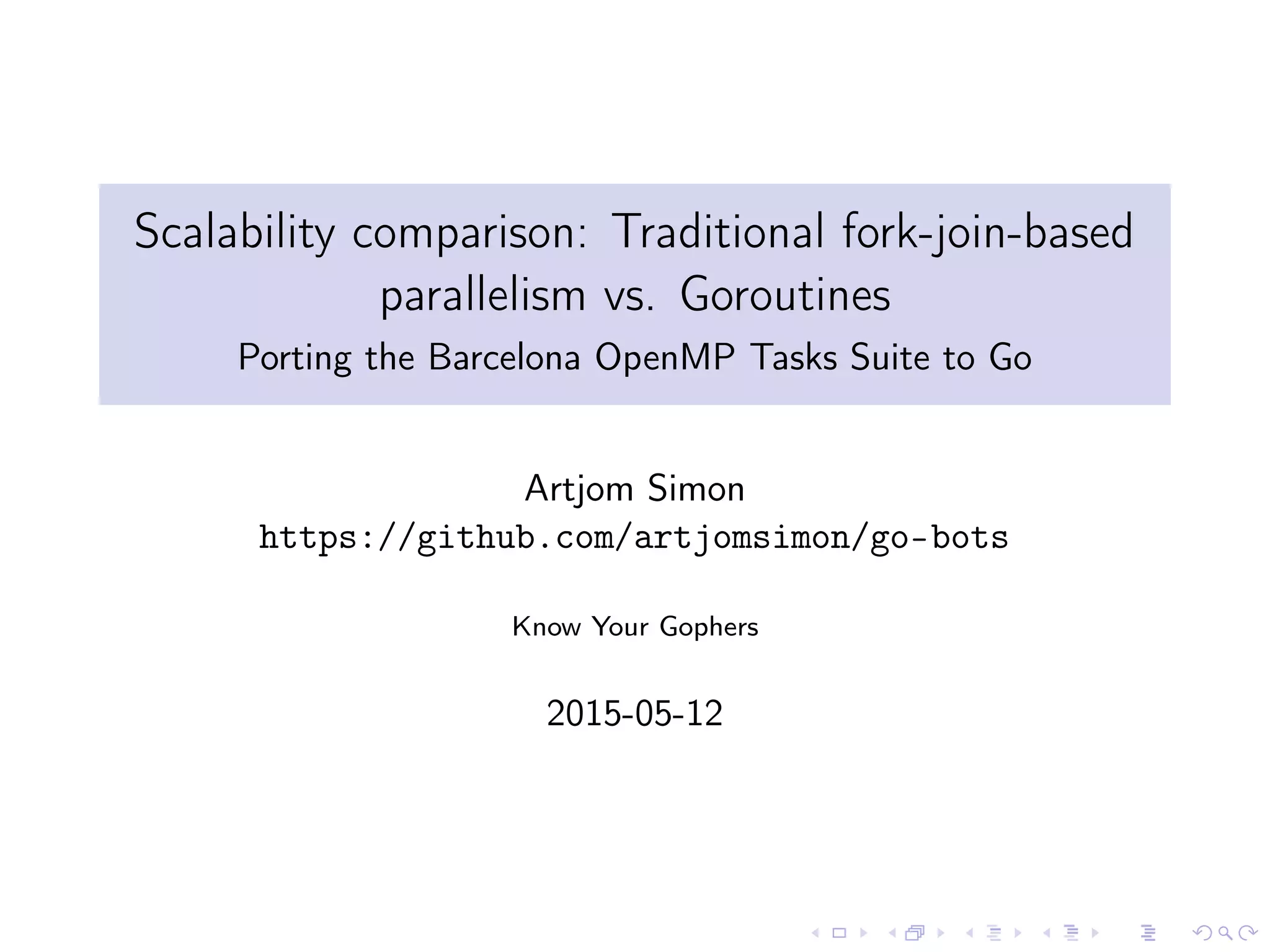 Scalability comparison: Traditional fork-join-based parallelism vs. Goroutines: Porting the ...