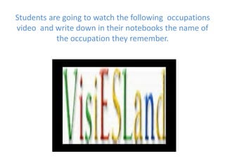 Presentation of the occupations. | PPTX