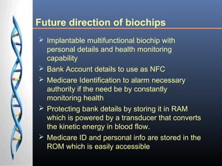 Bio Chip Presentation | PPT