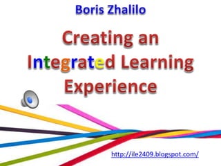 Creating an Integrated Learning Experience | PPTX