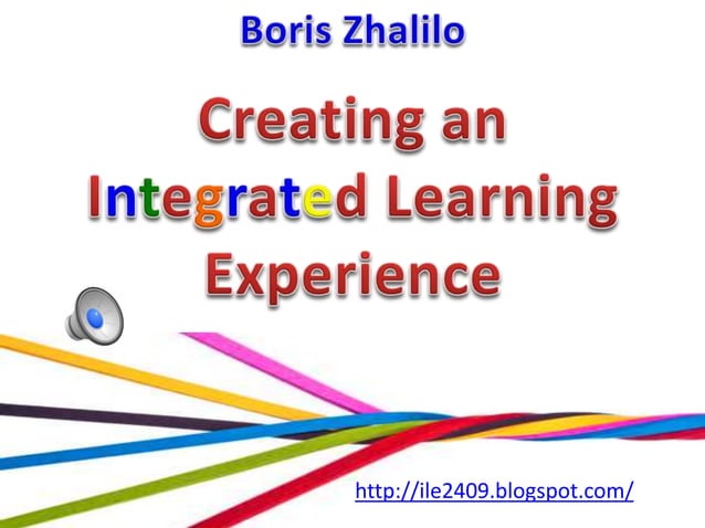 Creating an Integrated Learning Experience | PPTX