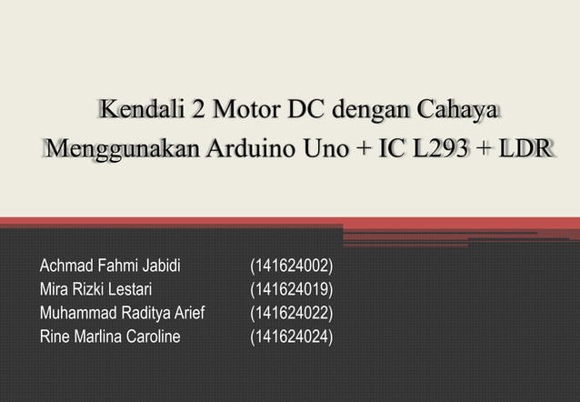 kendali 2 motor DC menggunakan arduino UNO | PPTX