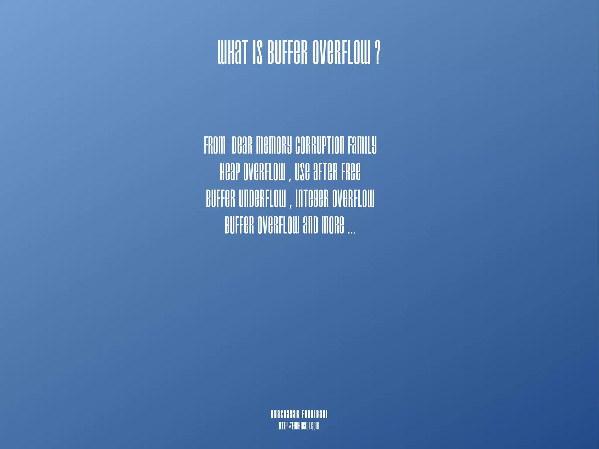 Introduction to Stack Buffer Over‌flow for beginners | PPT