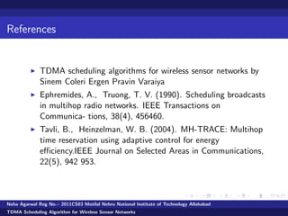 TDMA Schleduling in Wireless Sensor Network | PPT