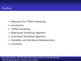 TDMA Schleduling in Wireless Sensor Network | PPT