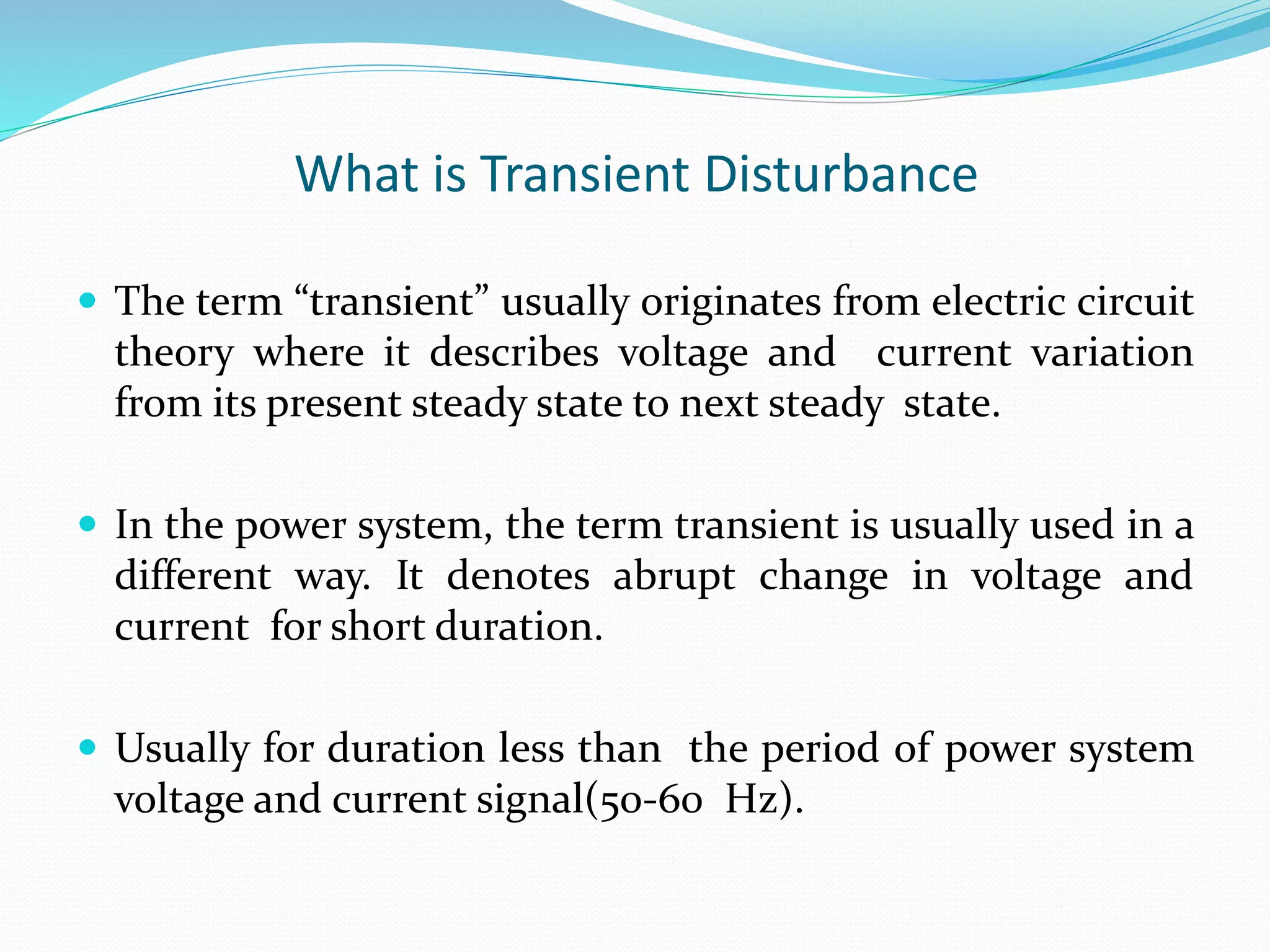 Introduction to Transient Disturbances of power system and its types | PPTX